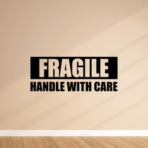 Fragile Handle With Care Wall Decal Vinyl Sticker Sign Wall Art Room ...