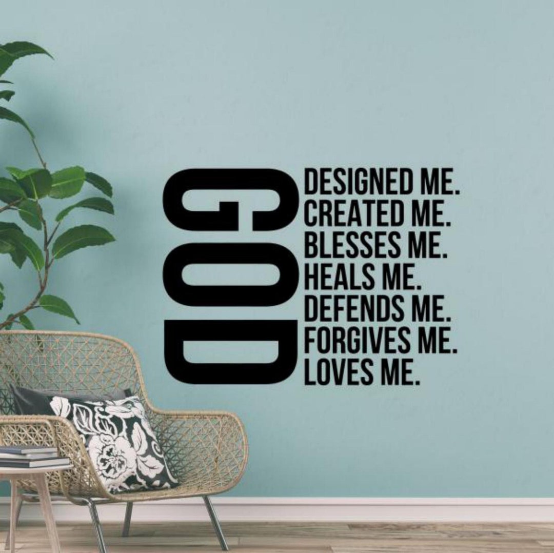 God Designed Me Sticker Vinyl Wall Decal Created Me Blesses Me Loves Me ...