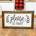 Funny Welcome Sign, Please Go Away Door Sign, Farmhouse Welcome Sign ...