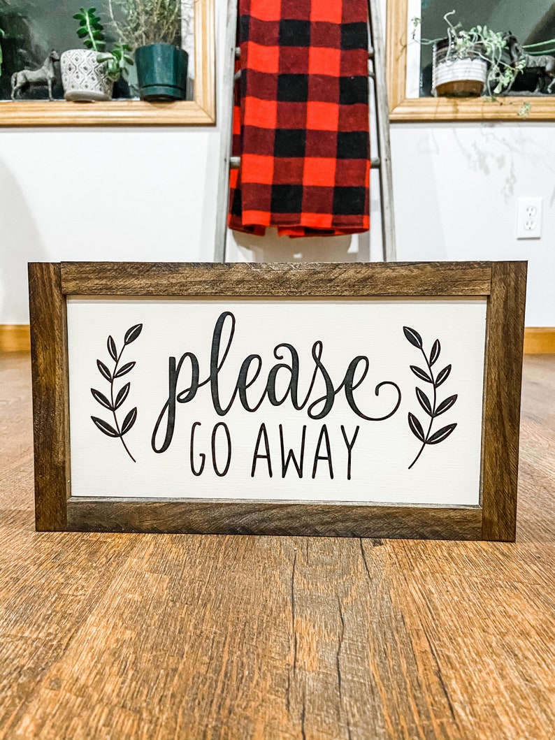 Funny Welcome Sign Please Go Away Door Sign Farmhouse - Etsy