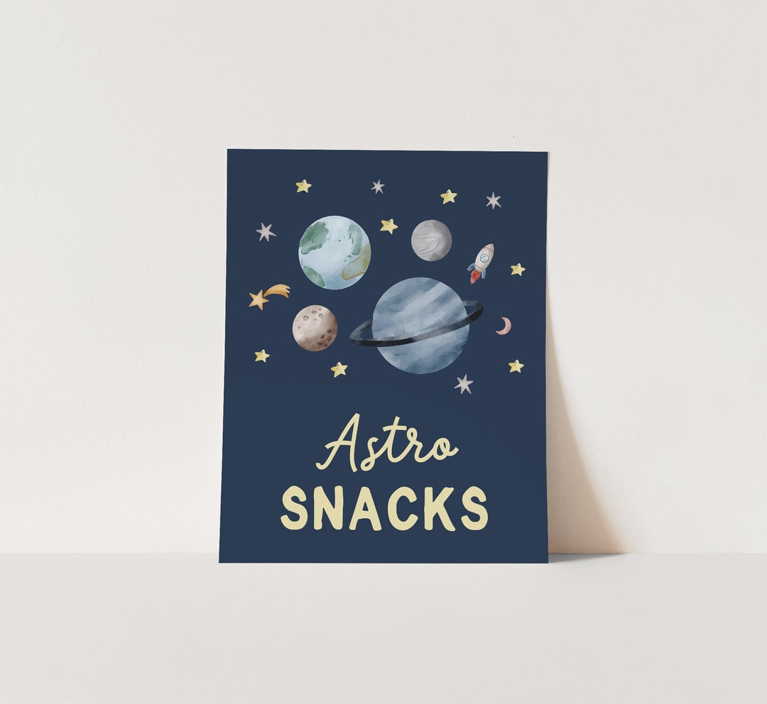 Astro Snacks Space Party Sign Outer Space Birthday Sign Astronaut ...