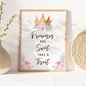 Editable Princess Party Sign Template, Princess Are Sweet Take a Treat ...