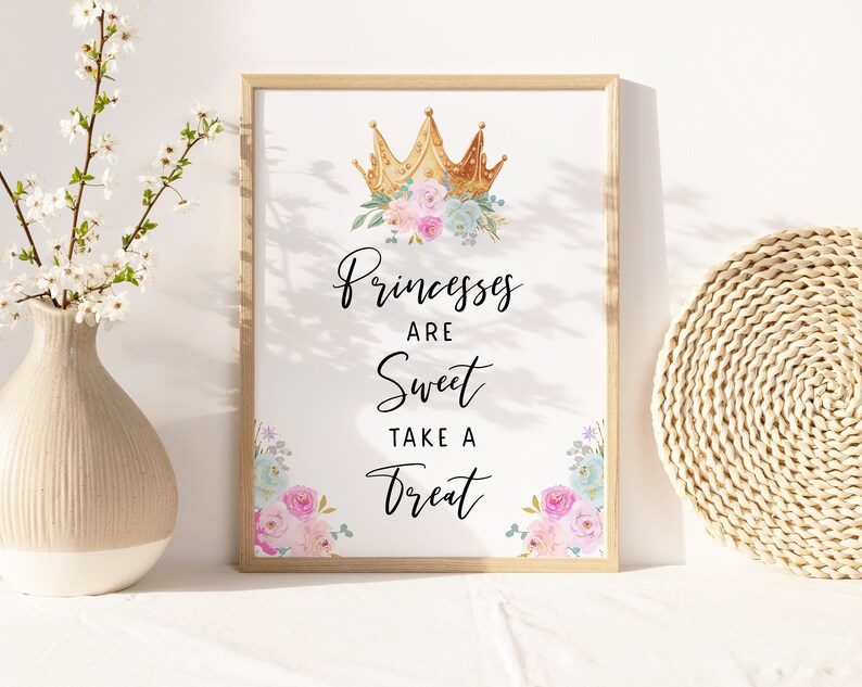 Editable Princess Party Sign Template Princess Are Sweet Take - Etsy ...