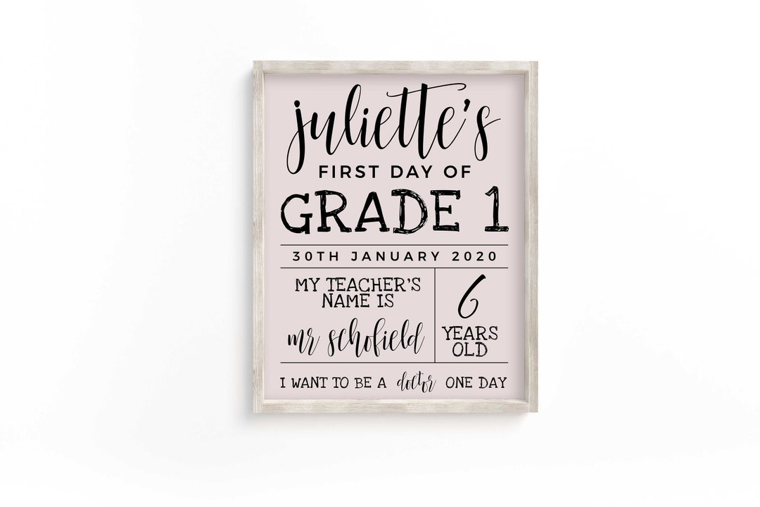 First Day Grade 1 Sign, Printable First Day Sign, Editable Back to ...
