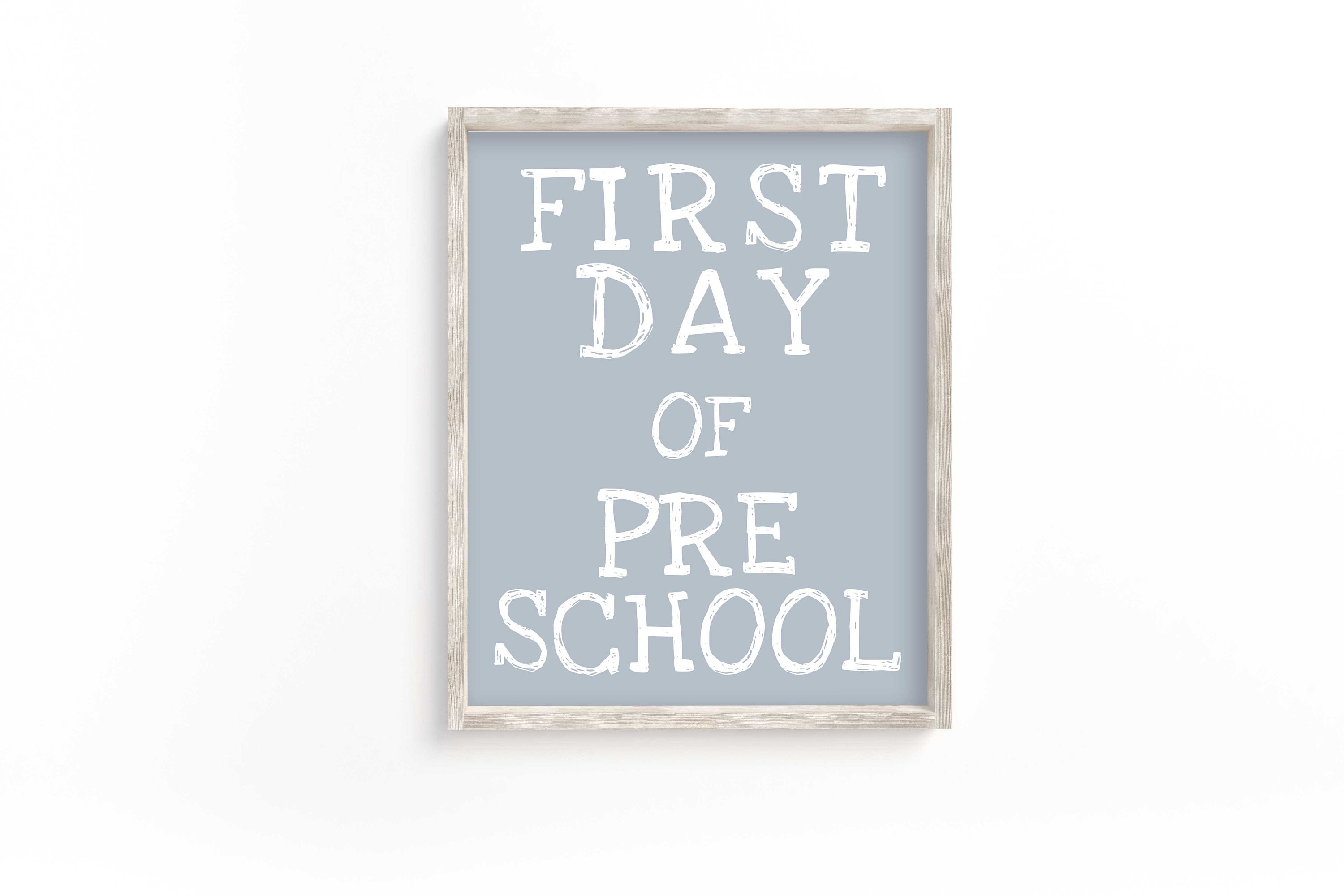 First Day of Preschool Sign, Printable First Day Sign, Back to School ...