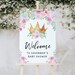 Editable Princess Baby Shower Welcome Sign, Pink Floral Gold Crown ...