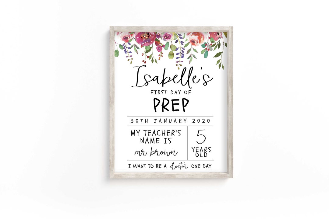 First Day of Prep Sign, Printable First Day Sign, Editable Back to ...