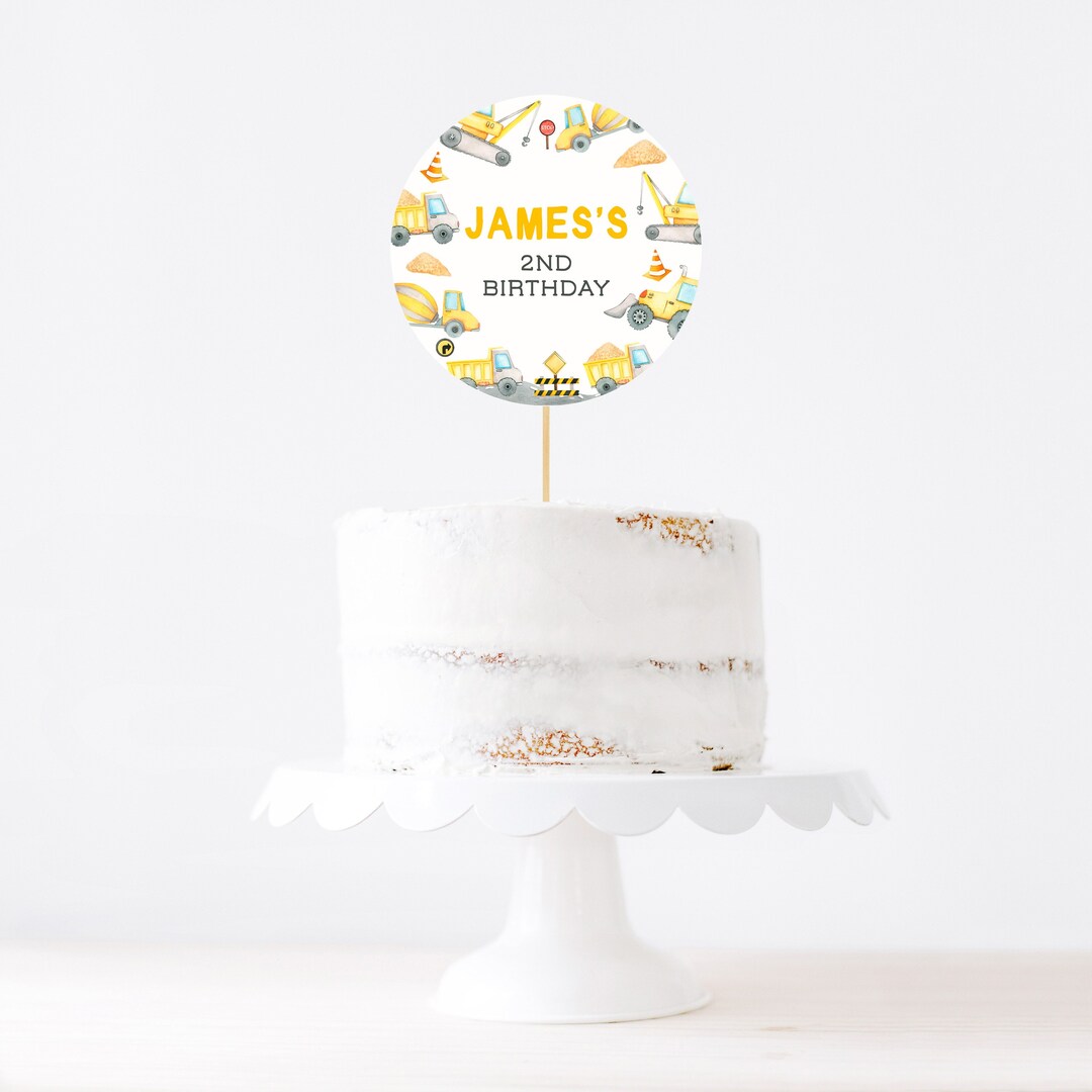 Editable Construction Themed Cake Topper Template for DIY Birthday ...