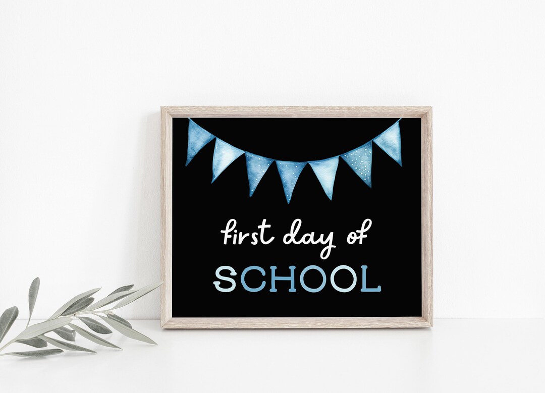 Back to School Sign, Editable First Day Poster Boys Chalkboard Design ...