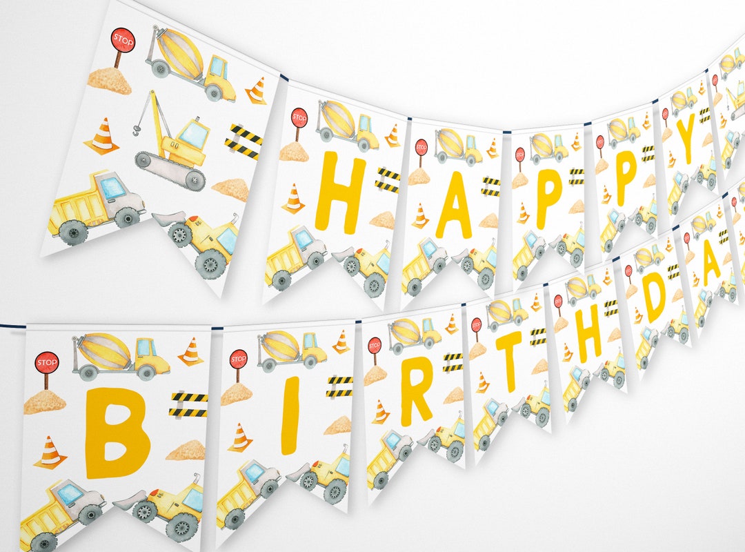 Editable Construction Birthday Banner for the Ultimate Construction ...