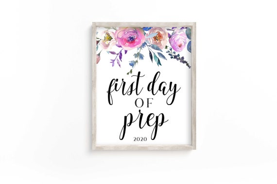 First Day of Prep Sign Printable First Day Sign Editable | Etsy