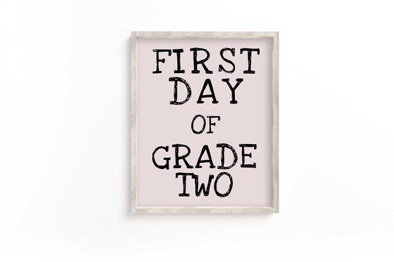 First Day of Grade 2 Sign Printable First Day Sign Back to | Etsy
