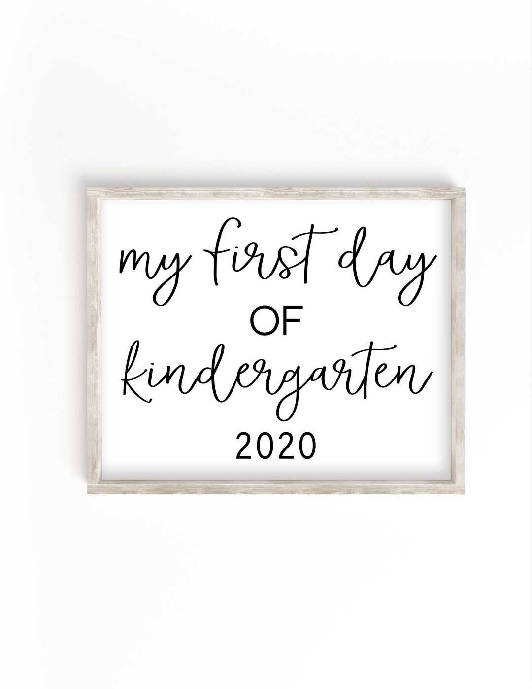 First Day of Kindergarten Sign, Printable First Day Sign, Back to ...