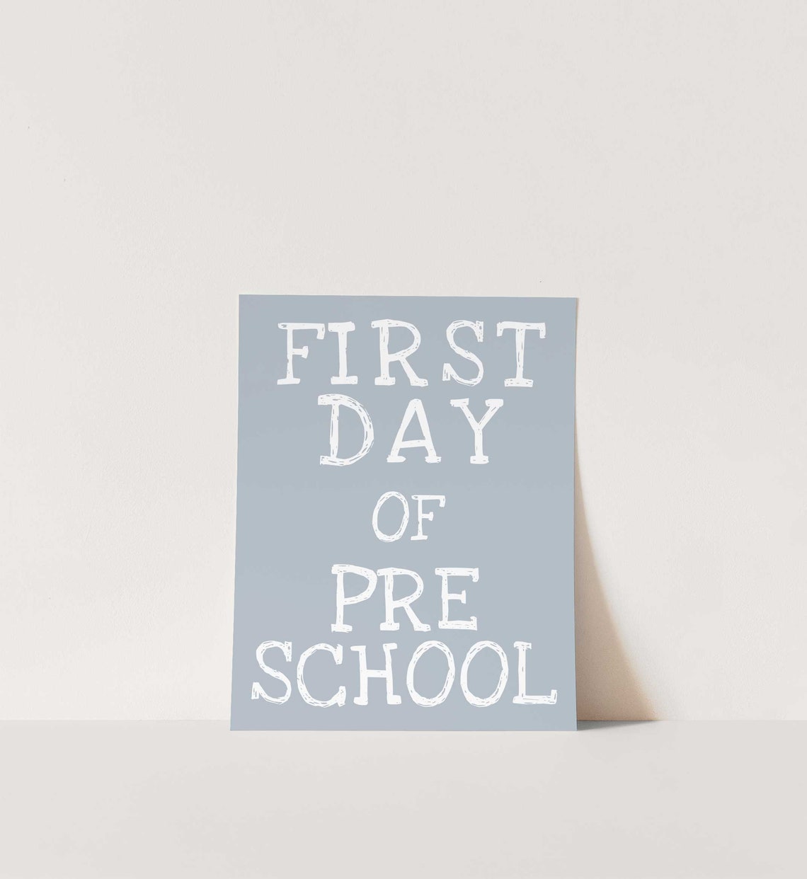 First Day of Preschool Sign Printable First Day Sign Back to | Etsy