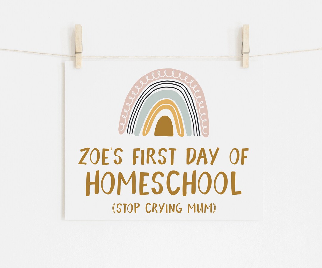 First Day of Homeschool Sign, INSTANT DOWNLOAD Back to School Sign ...