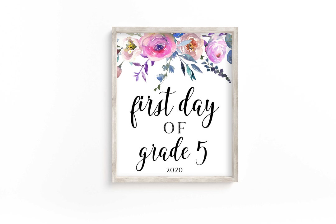 First Day of Grade 5 Sign, Printable First Day Sign, Back to School ...