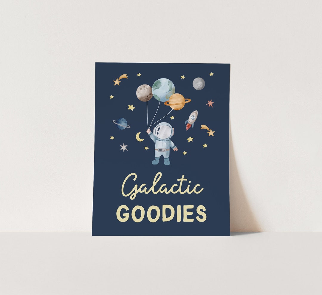 Galactic Goodies Space Party Sign Outer Space Birthday Sign Astronaut ...