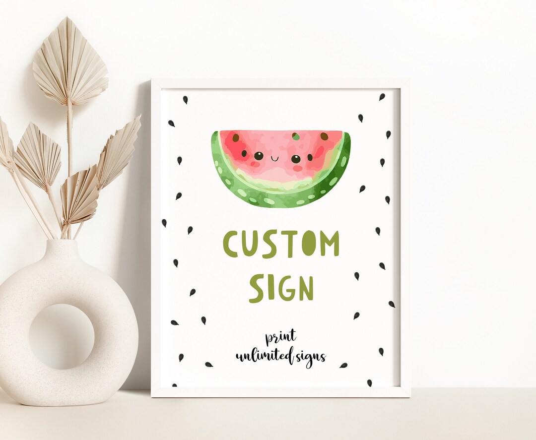 Custom Party Sign, Editable Watermelon Birthday Signage, Kids Girls ...