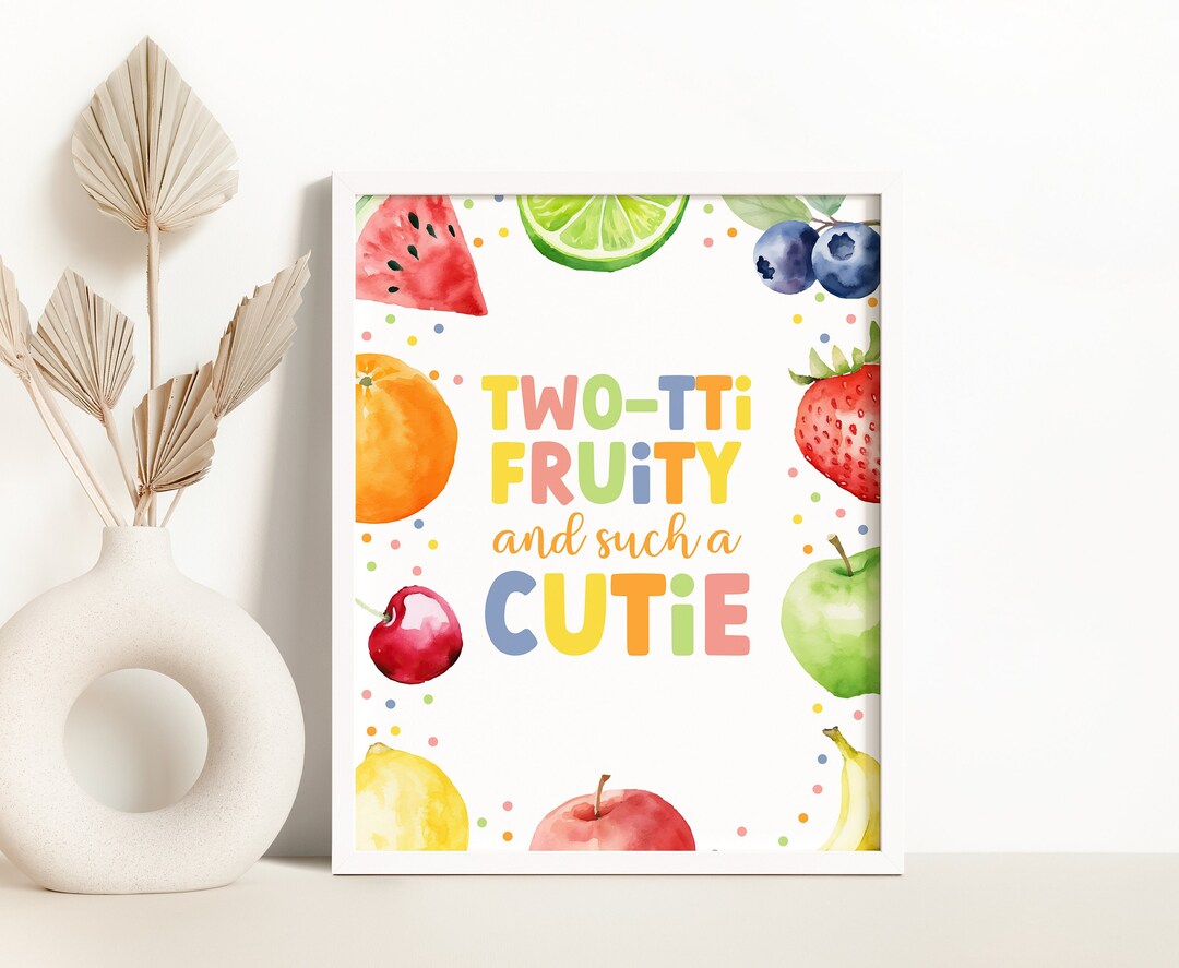 Tutti Fruity Sign, 8x10 Editable Printable DIY Table Decor Tropical ...