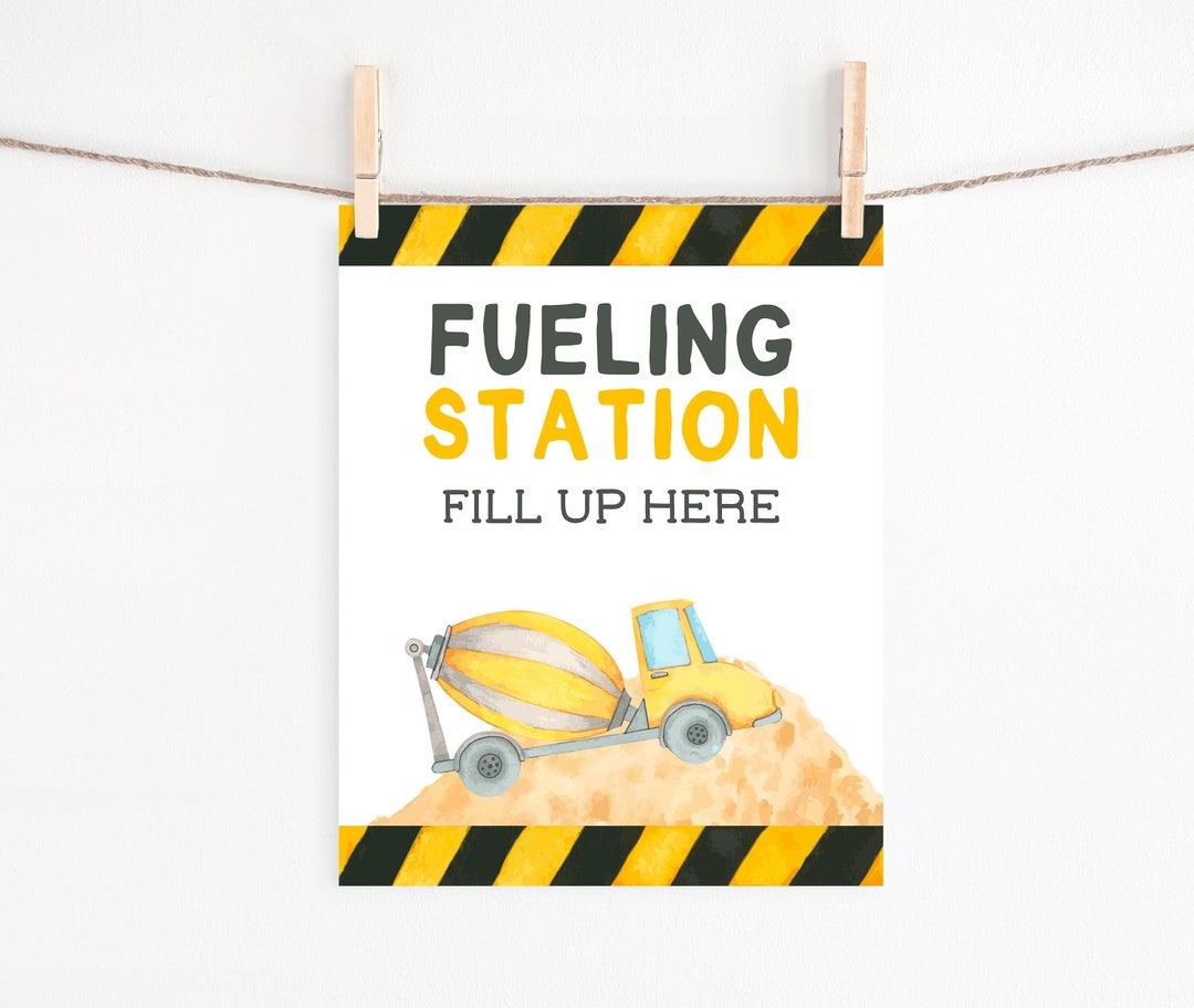 Fueling Station Sign, Construction Birthday Party Sign, Food Table Sign ...