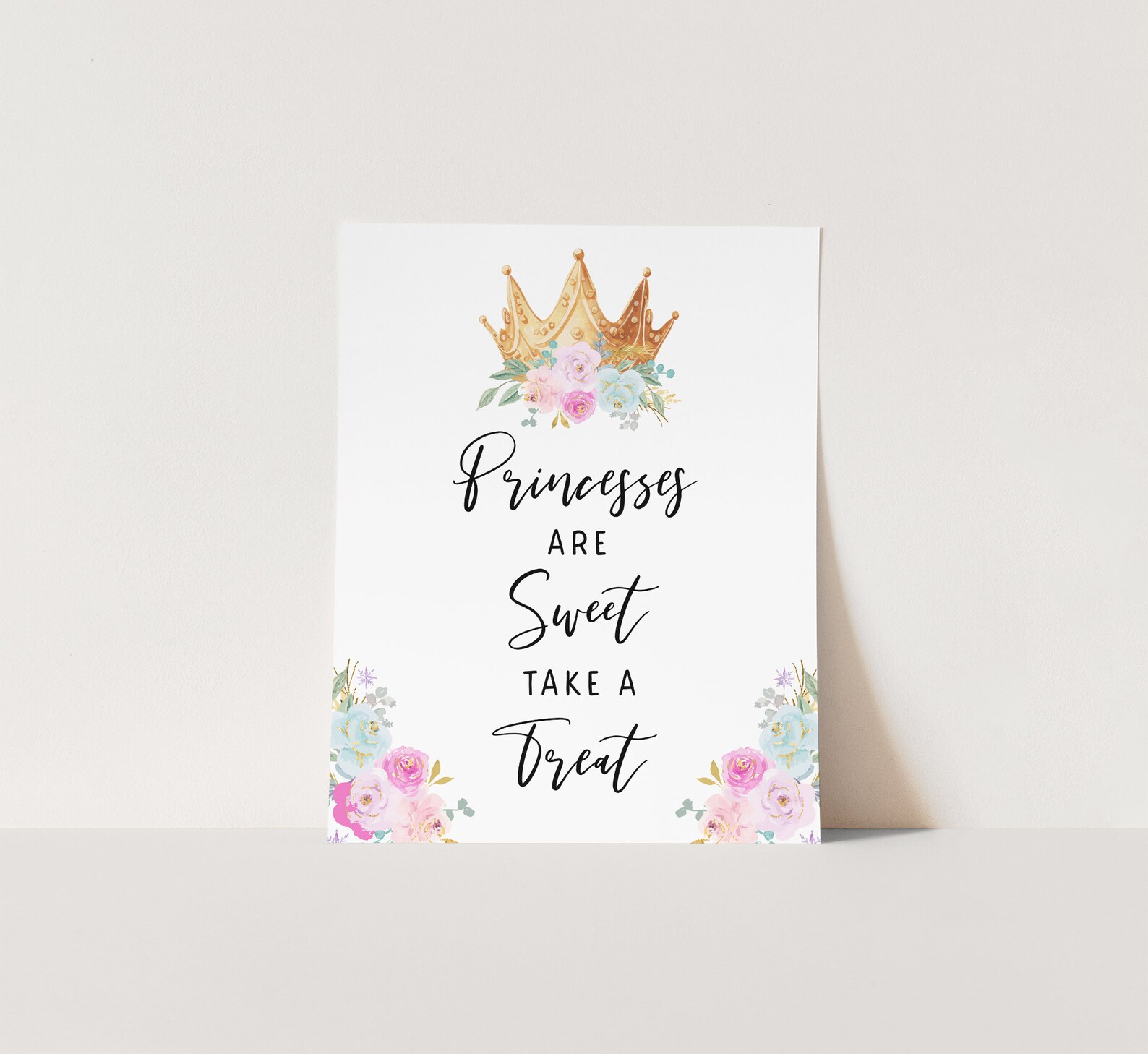 Editable Princess Party Sign Template, Princess Are Sweet Take a Treat ...