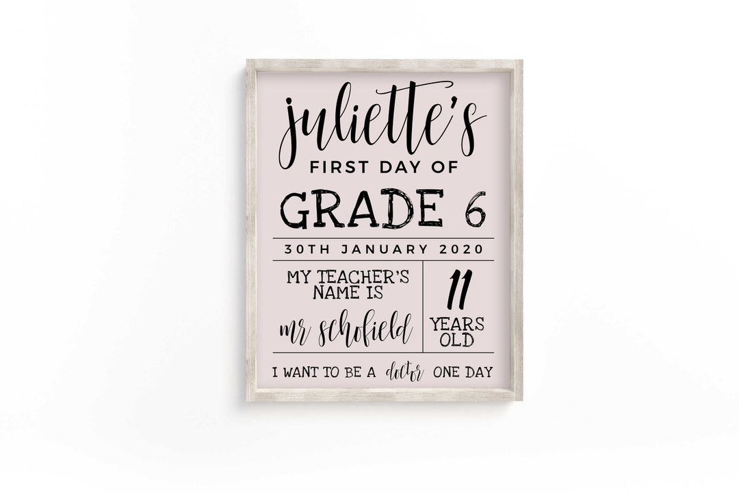 First Day of Grade 6 Sign, Printable First Day Sign, Back to School ...