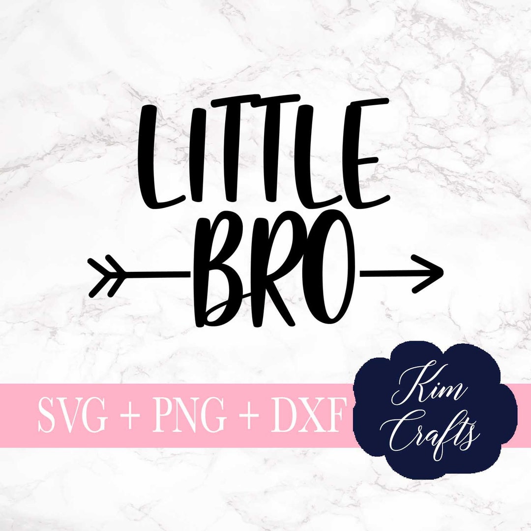 Little Bro Arrow SVG Cut File Quote SVG Sibling Designs SVG - Etsy