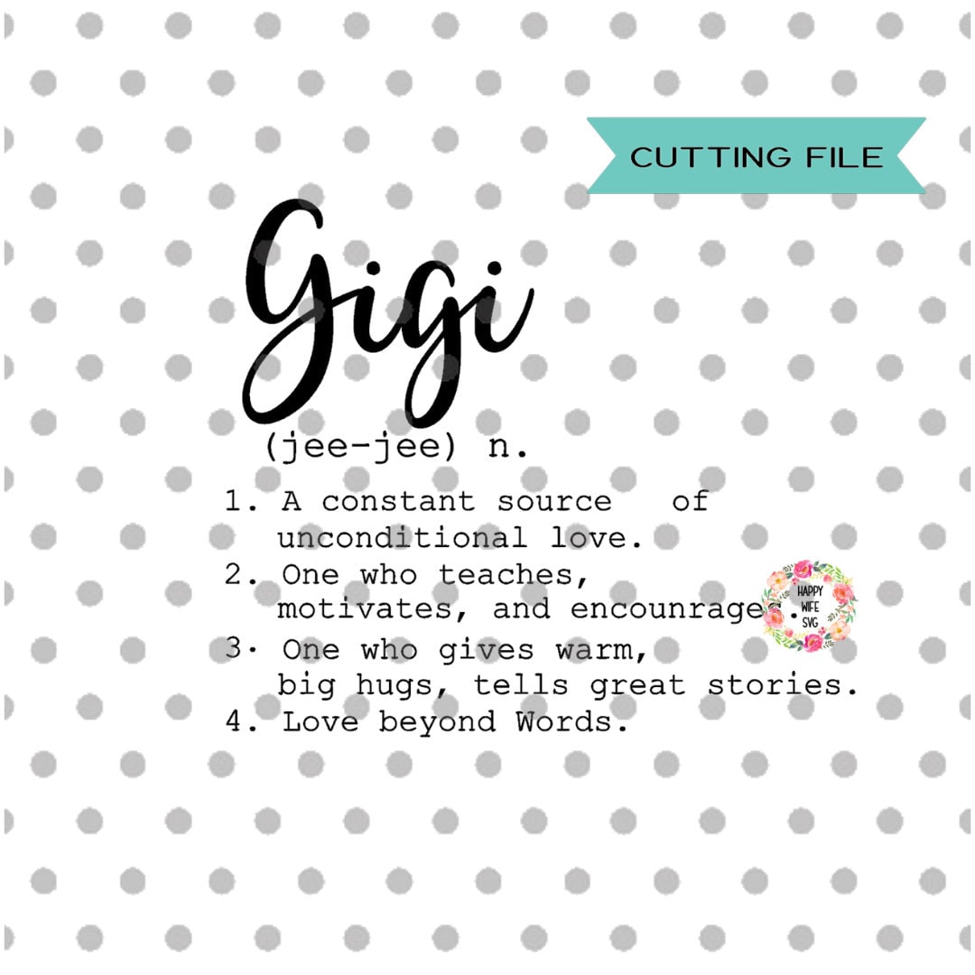 Grandma Svg Gigi Meaning Svg Gigi Svg Grandma Definition - Etsy Canada