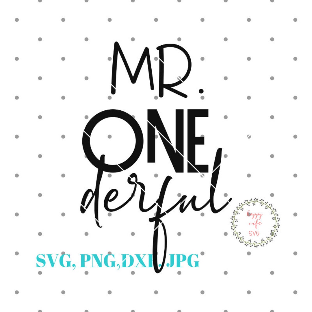 Mr. One Derful svg, First Birthday svg, Birthday svg, 1st birthday, One ...