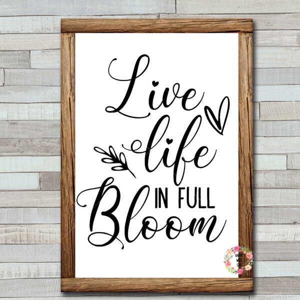 Live Life in Full Bloom - Etsy