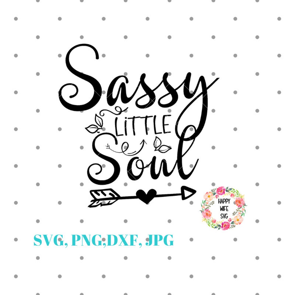 Sassy Little Soul Svg Baby Svg Newborn SVG Onesie SVG for - Etsy