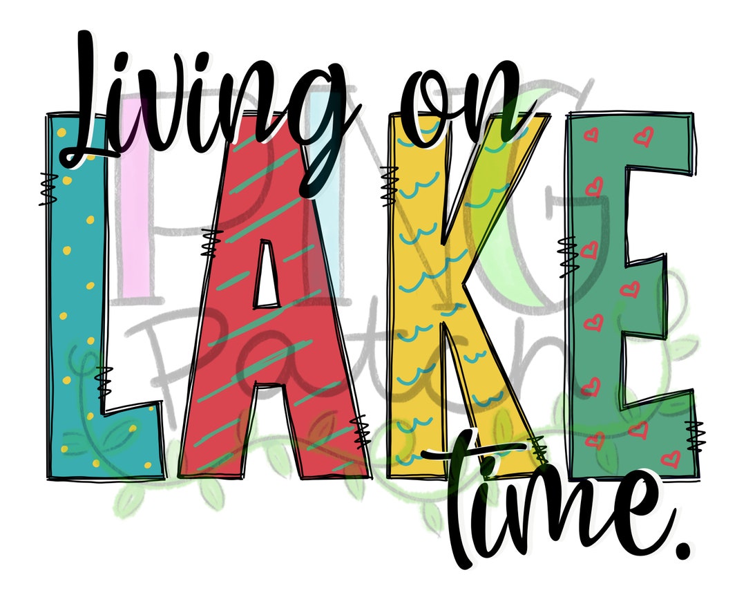 Living on Lake Time, PNG Digital Design, Summer Sublimation Designs ...