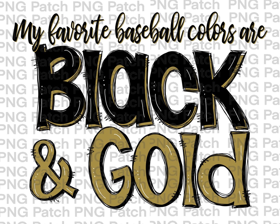My Favorite Baseball Colors Are Black and Gold | Baseball Sub Design ...