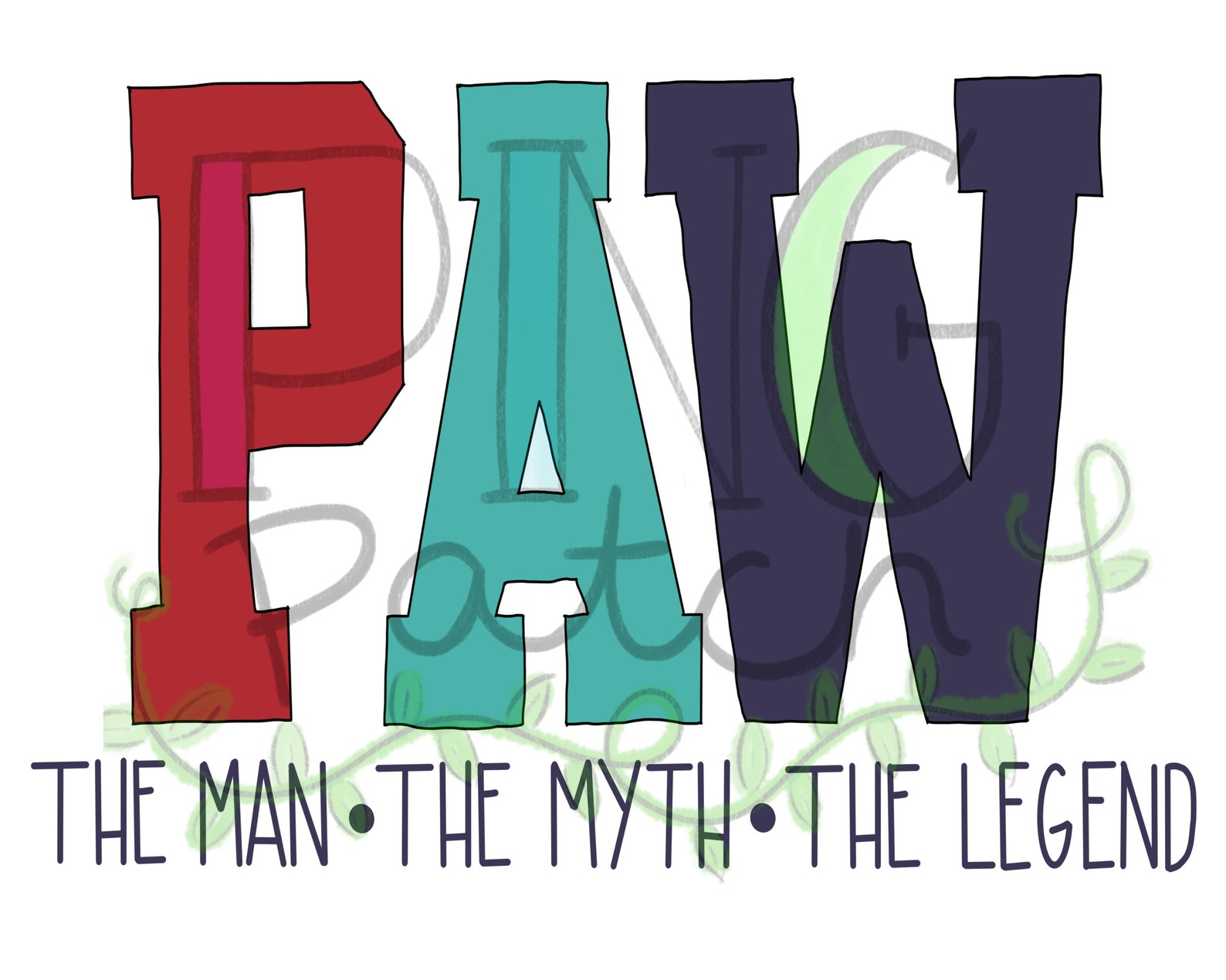 Paw the Man the Myth the Legend, Papaw PNG Digital Design, Father's Day ...