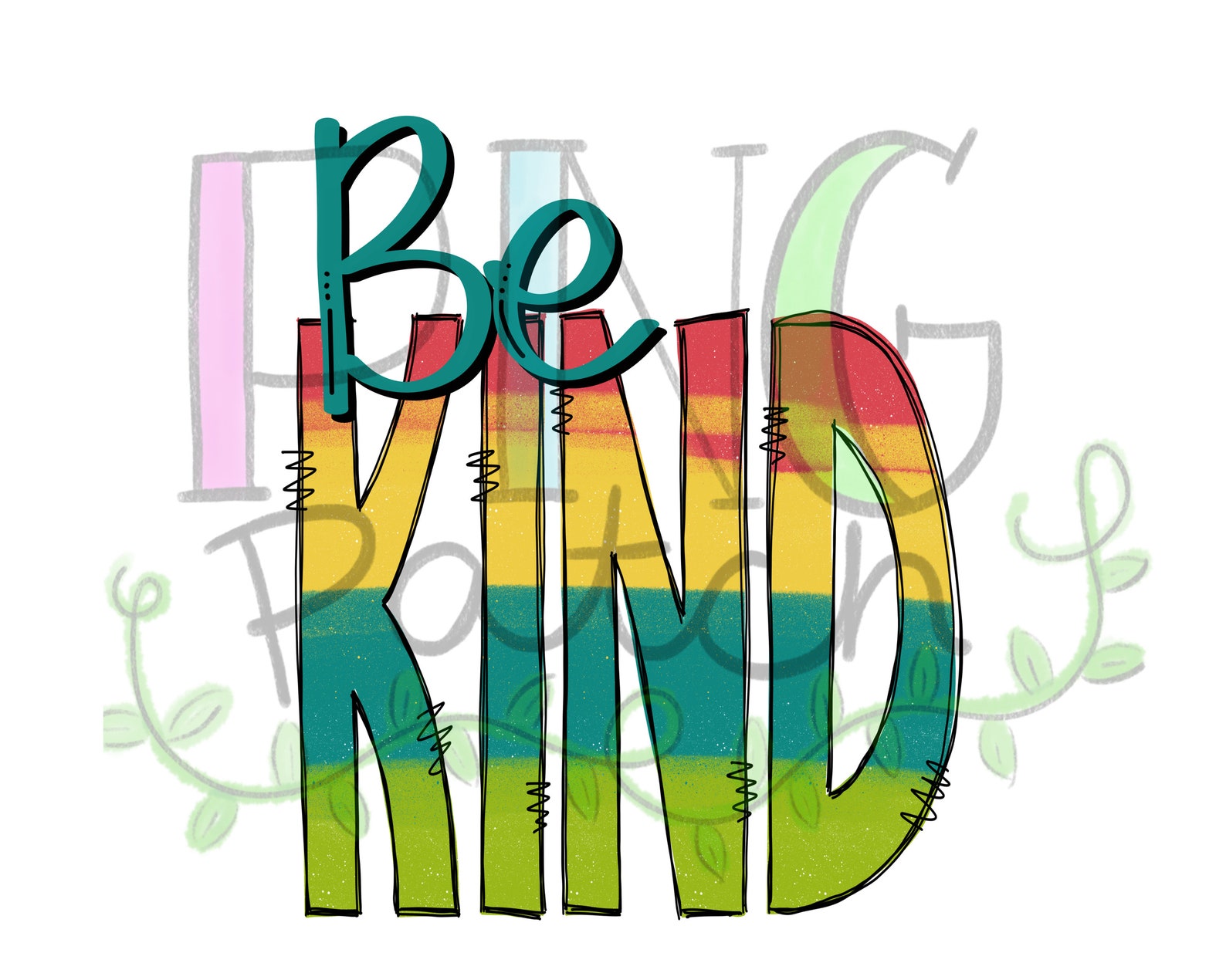 Be Kind Friendly PNG Digital Design Colorful Sublimation - Etsy
