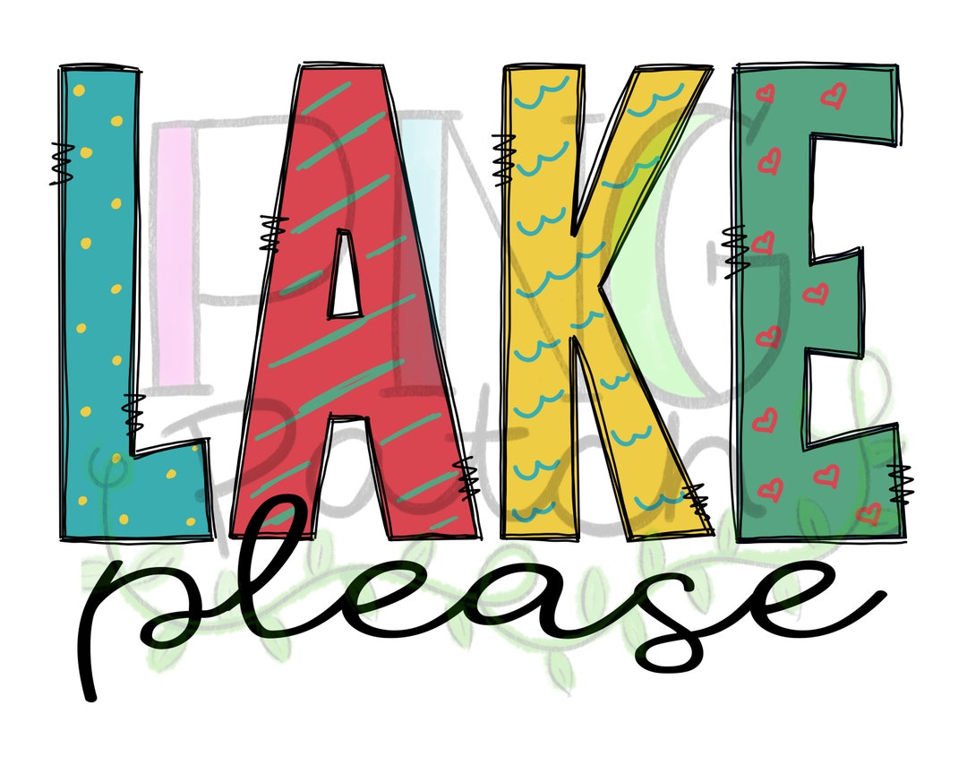 Lake Please, Summer Vacation, PNG Digital Design, Sublimation Designs ...