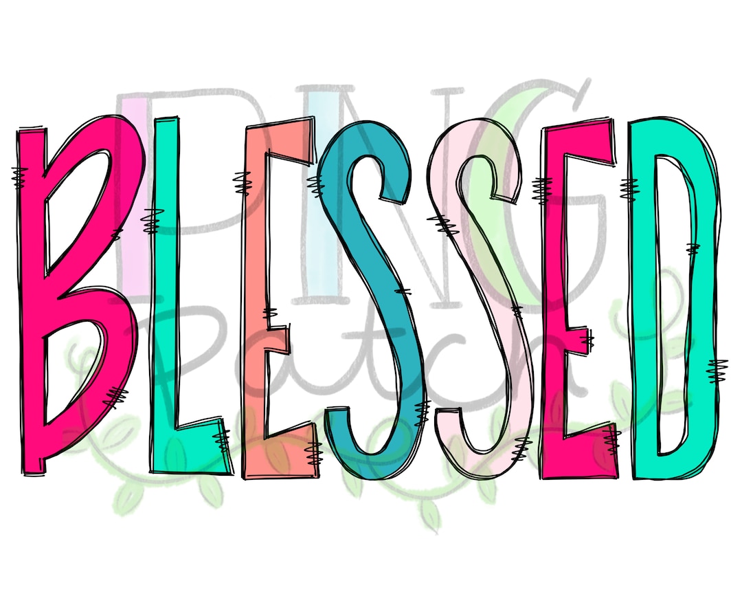 Blessed, PNG Digital Design, Sublimation Designs Downloads, Print and ...