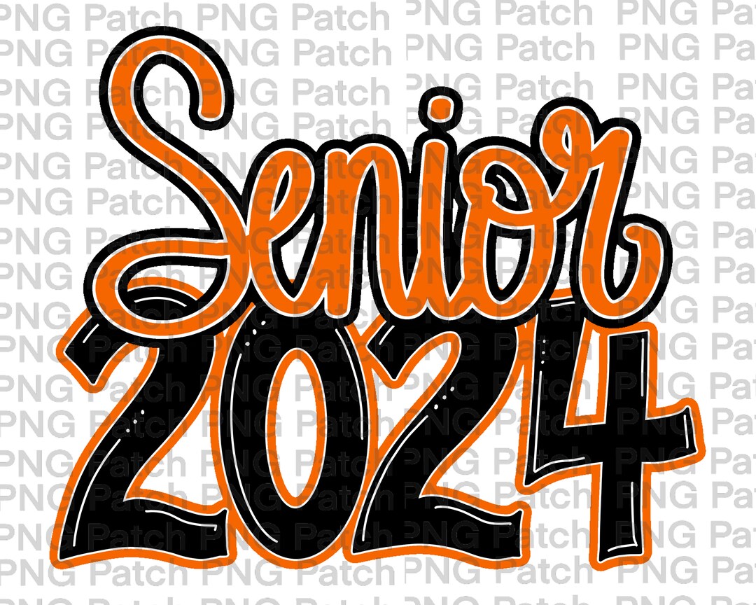 Senior 2024 Graduation PNG | Orange and Black | Printable Sublimation ...