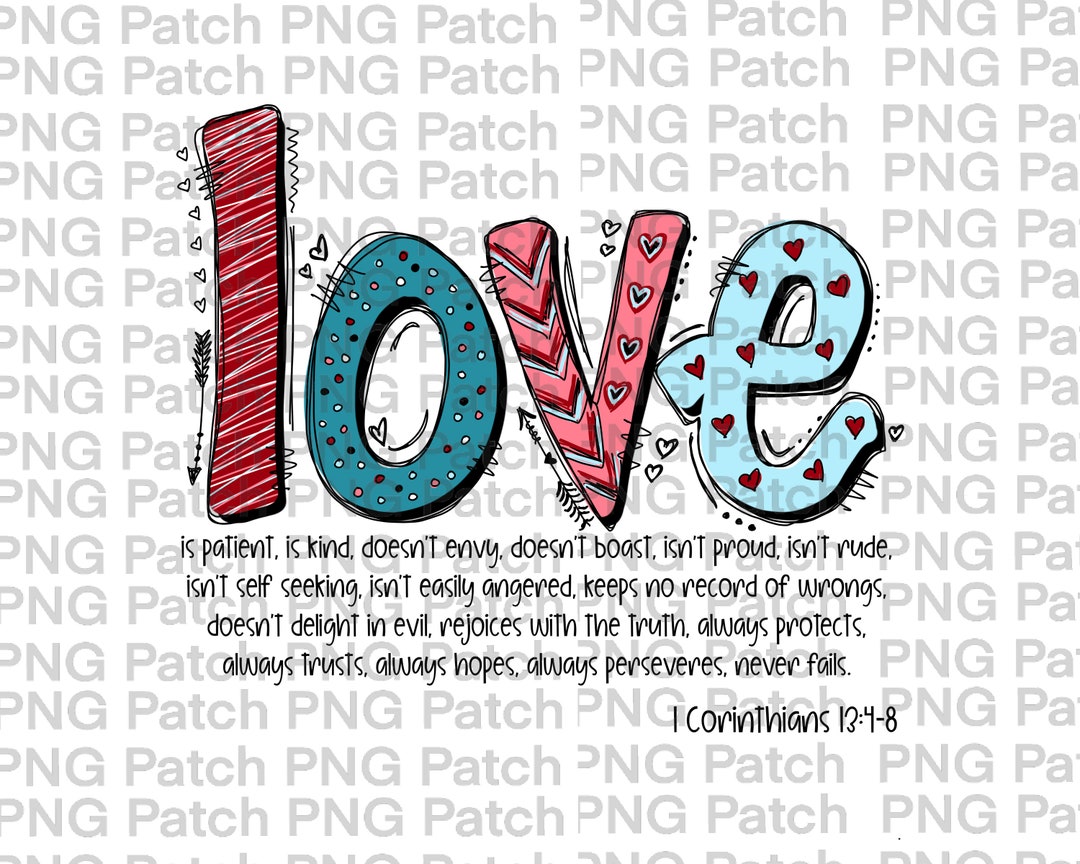 1 Corinthians 13:4-8 | Love Valentine's Day PNG Digital Design ...