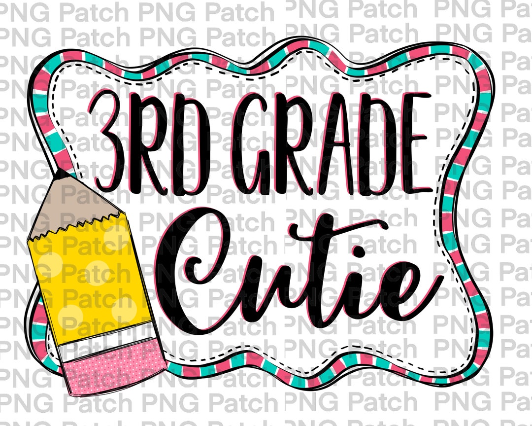 3rd Grade Cutie, Back to School, Cute Pencil Frame, Student PNG File ...