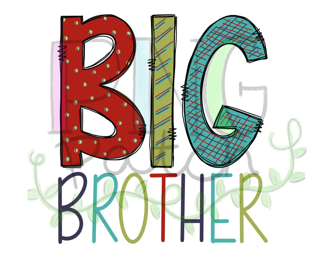 Big Brother, PNG Digital Design, Sublimation Designs Downloads, Print ...
