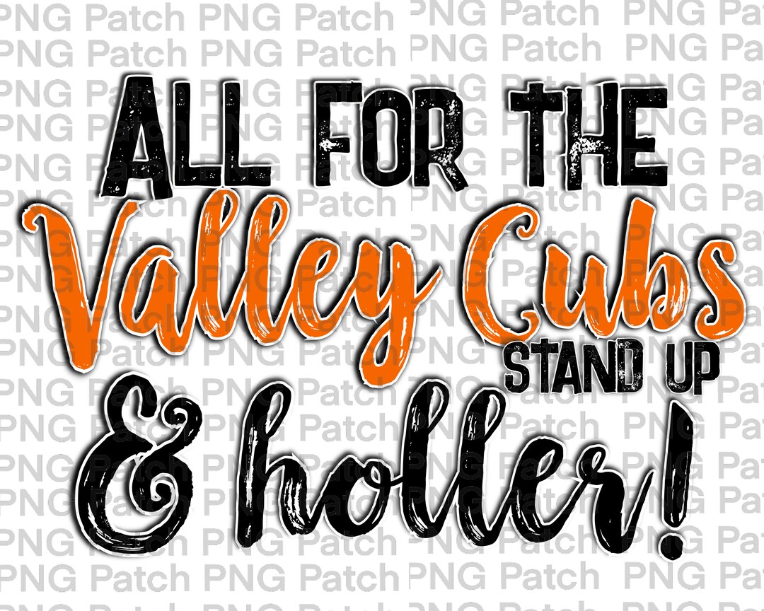 All for the Valley Cubs Stand up & Holler!, Orange Black, Mascot PNG ...