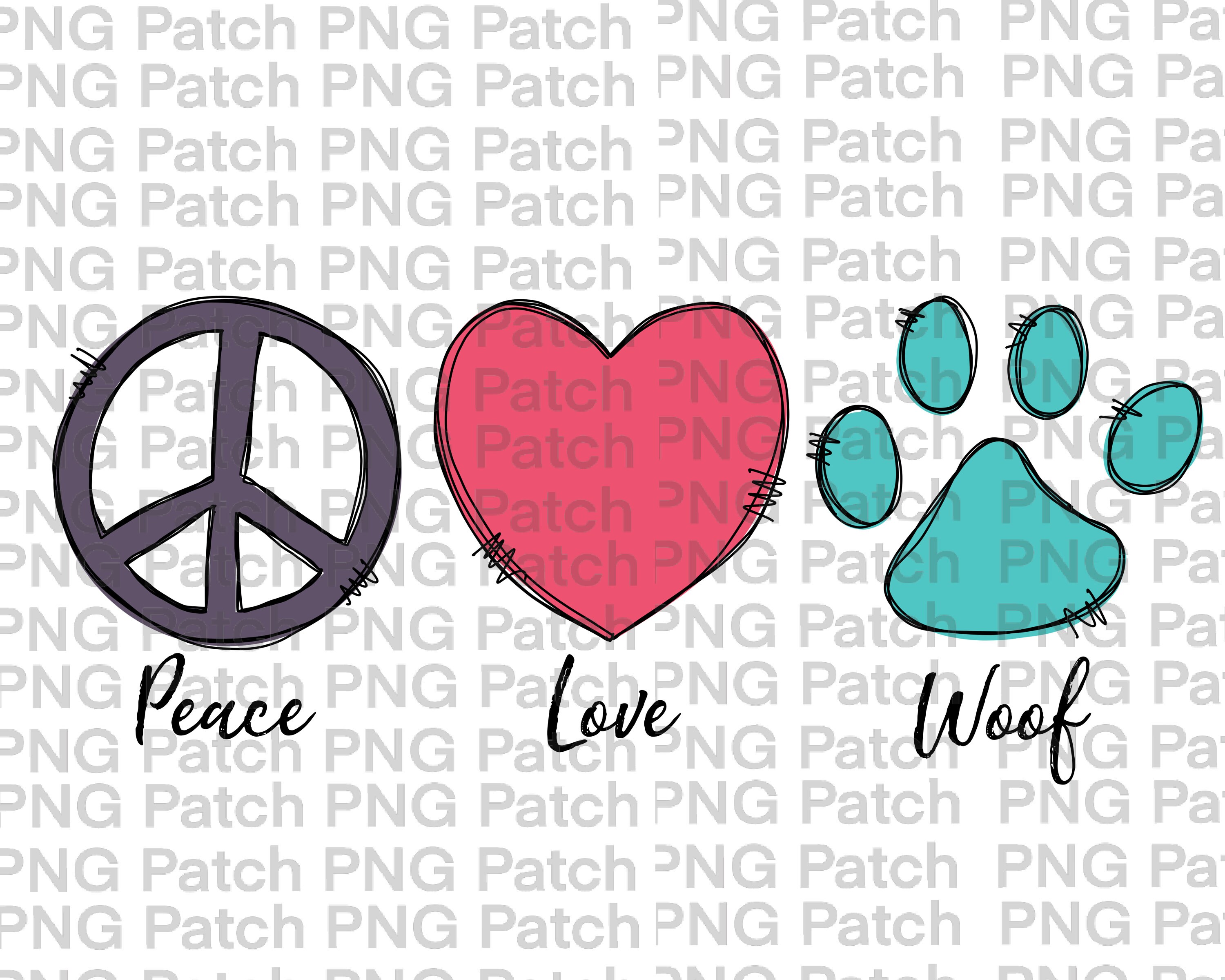 Peace, Love, Woof, Dog PNG File, Digital Design, Pet Sublimation ...