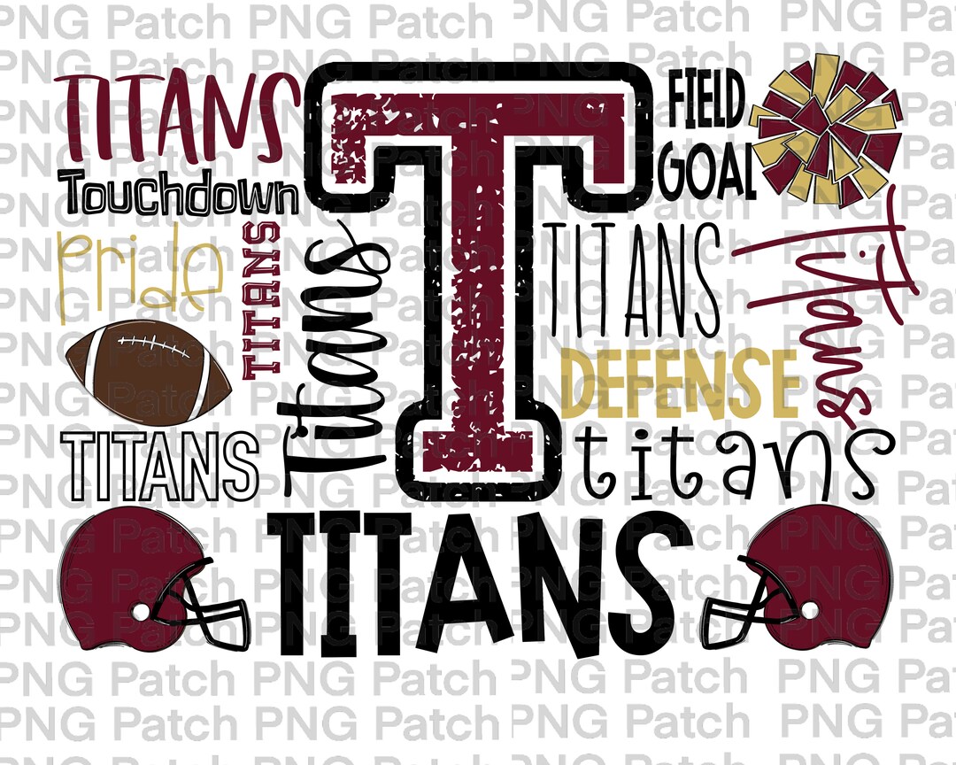 Titans Football Typography | Maroon Gold | Mascot PNG File | Team ...