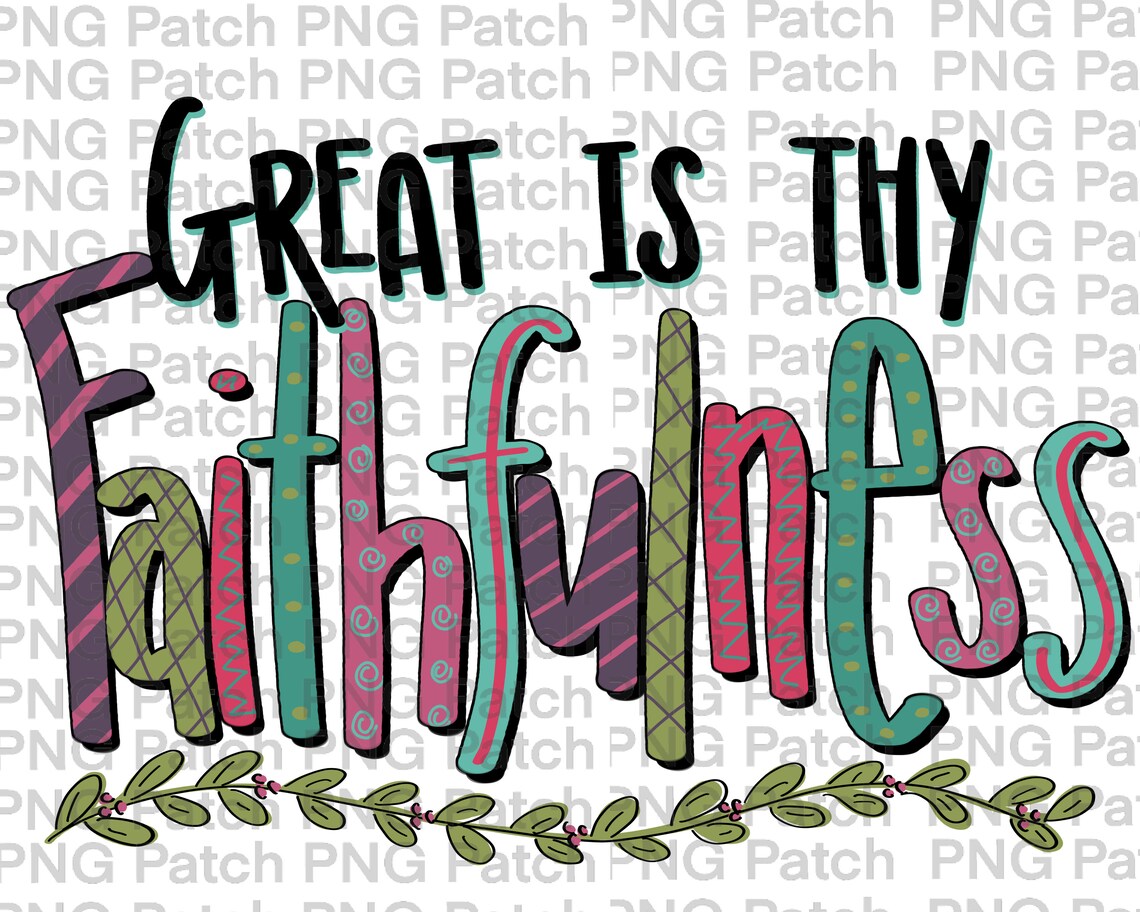 Great is Thy Faithfulness, Church Hymns, Church PNG Digital Design ...