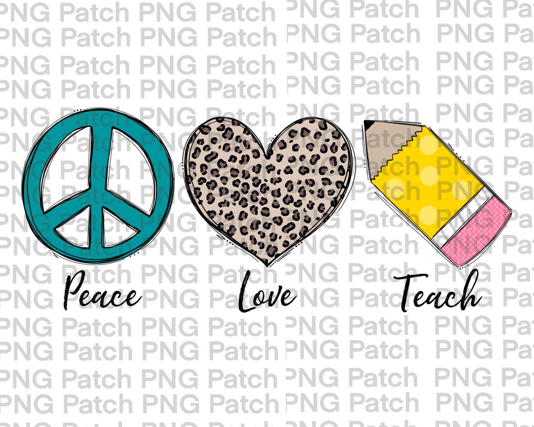 Peace Love Teach, Teal Peace Sign, Leopard Print Heart, Pencil, School ...