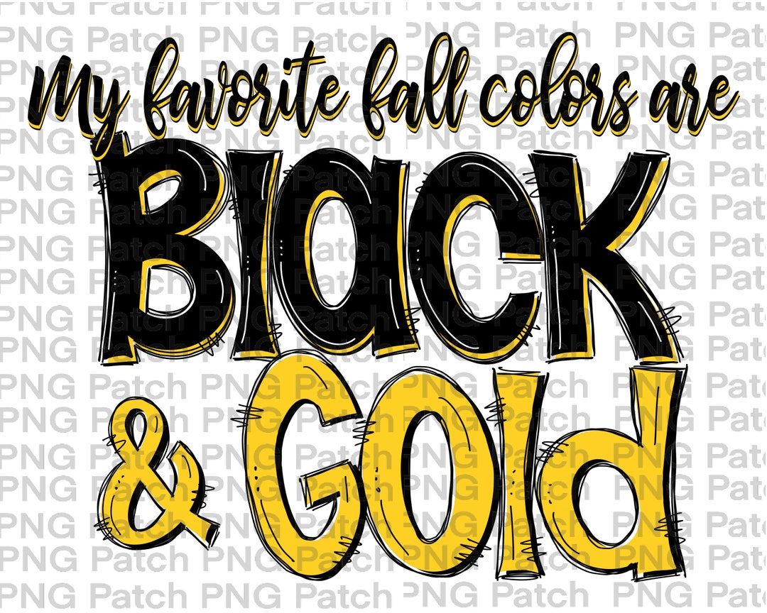 My Favorite Fall Colors Are Black and Gold, Cheerleading Sublimation ...