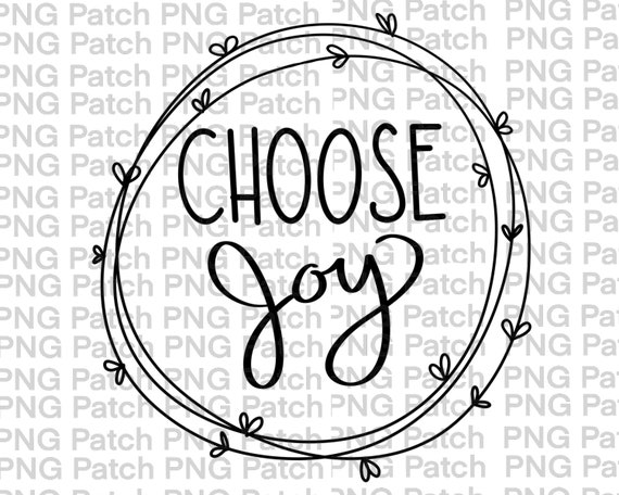 Black and White Choose Joy Wreath Joy PNG File Wreath | Etsy