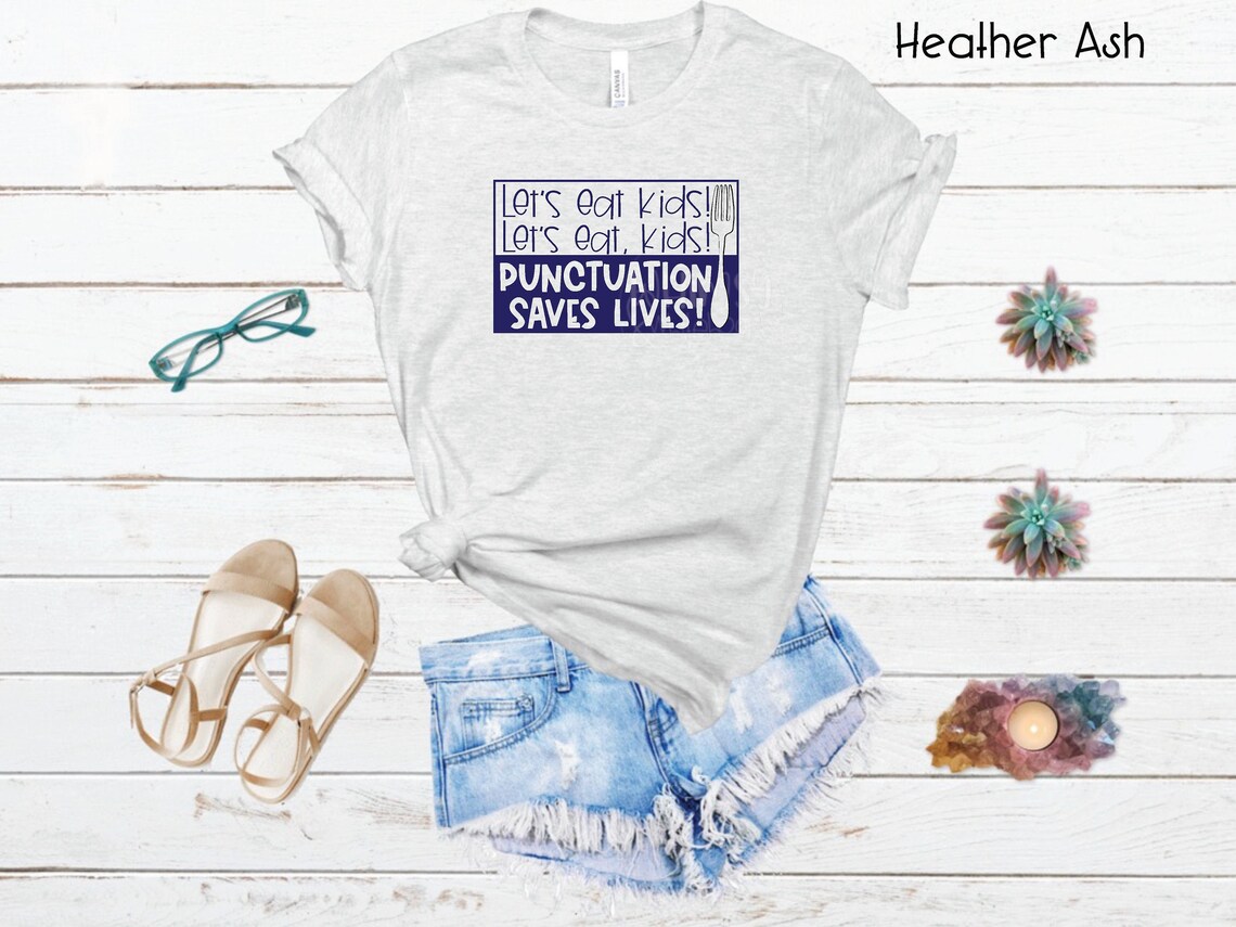 Punctuation Saves Lives Shirt Punctuation Saves Lives Tee - Etsy