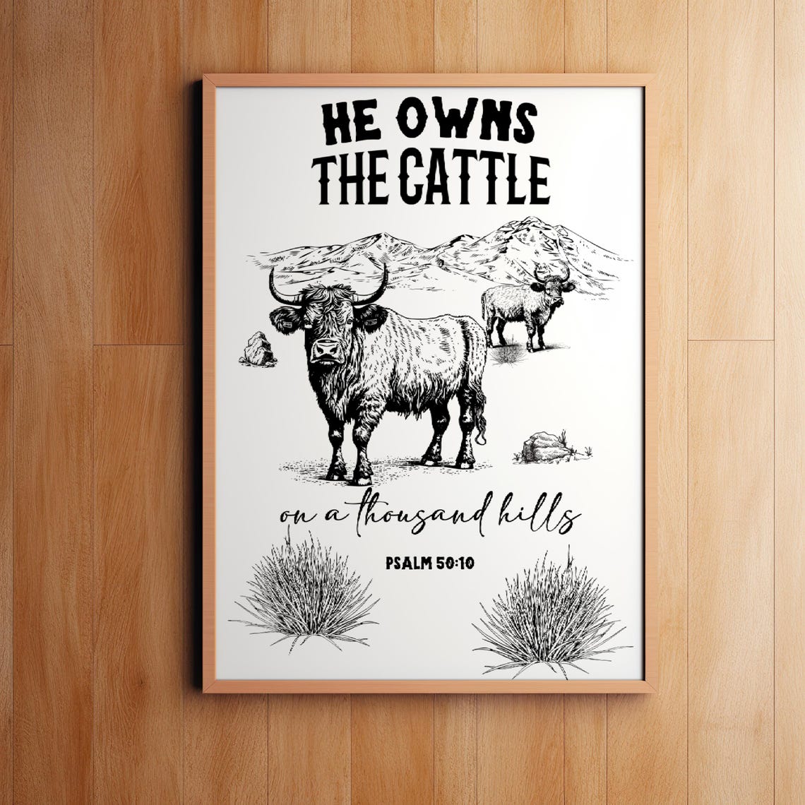 He Owns the Cattle on A Thousand Hills Wall Art, Rodeo Print, Western ...